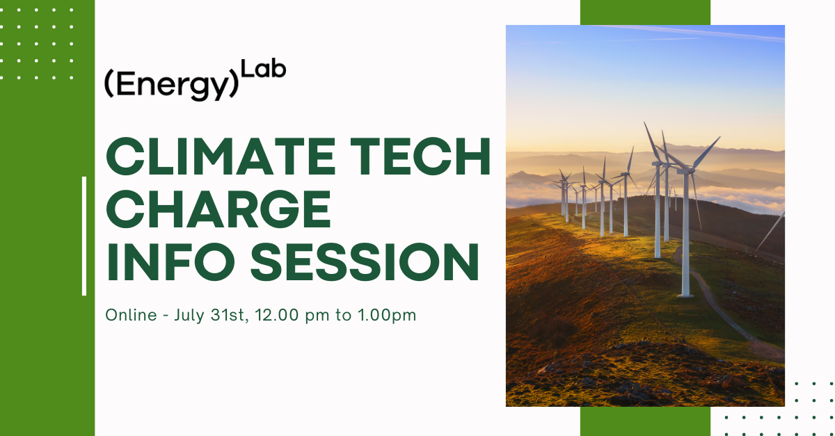 Climate Tech Charge Info Session - July 2024 | EnergyLab